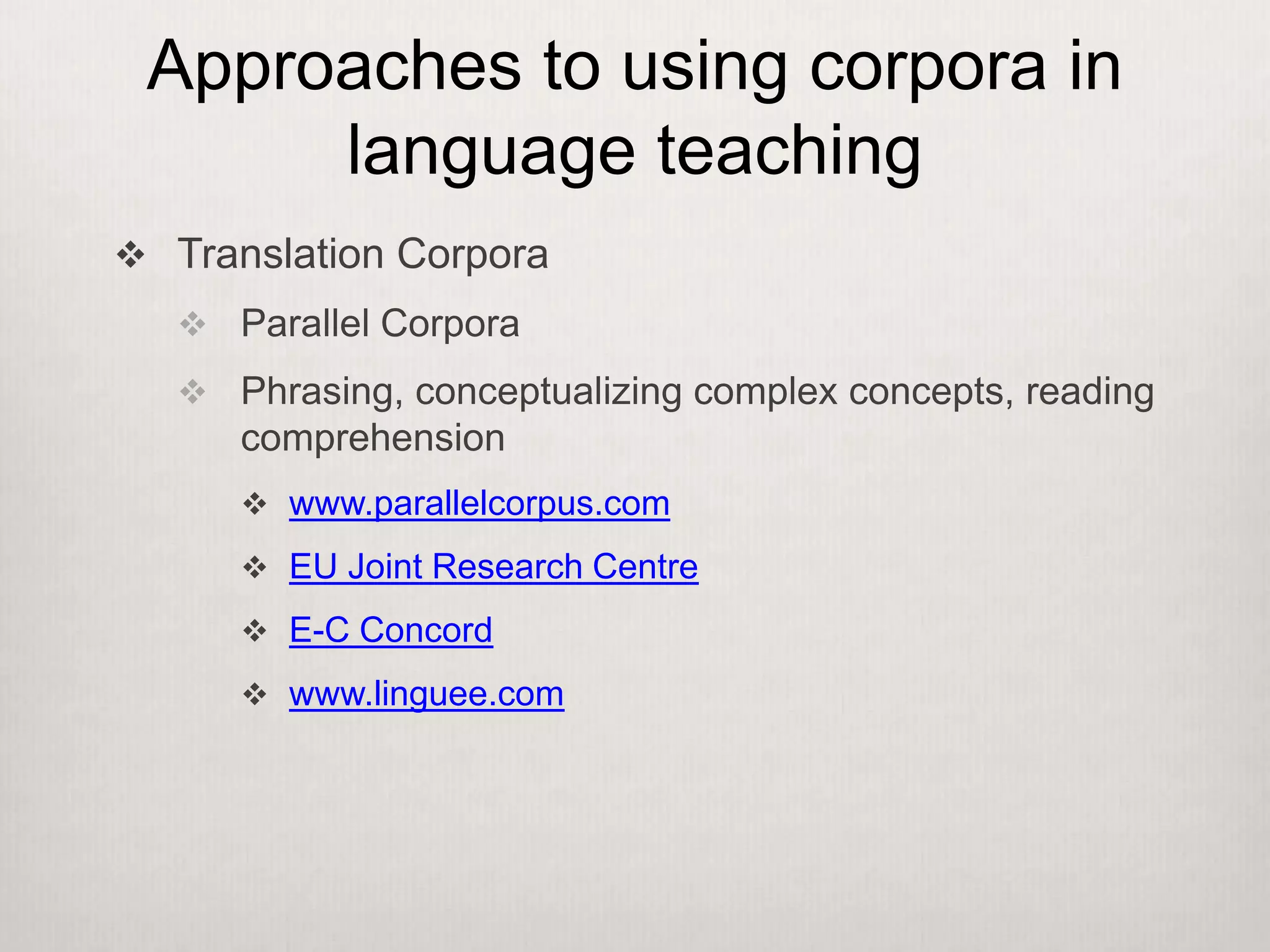 How to Use Corpora in Language Teaching | PPTX
