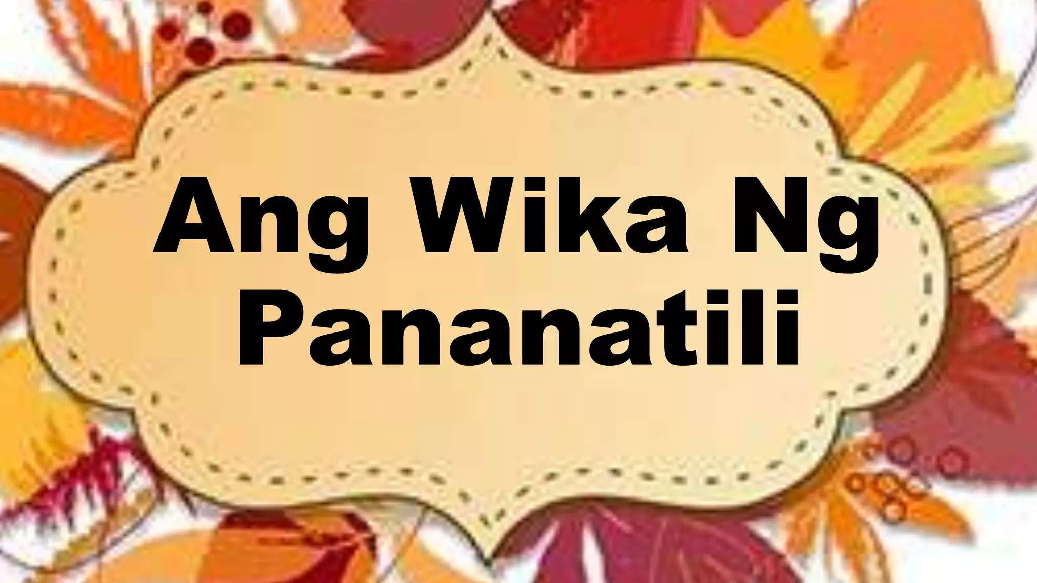 kahalagahan ng wikang filipino | PPTX