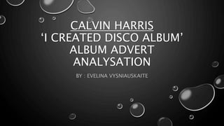 Calvin Harris I Created Disco