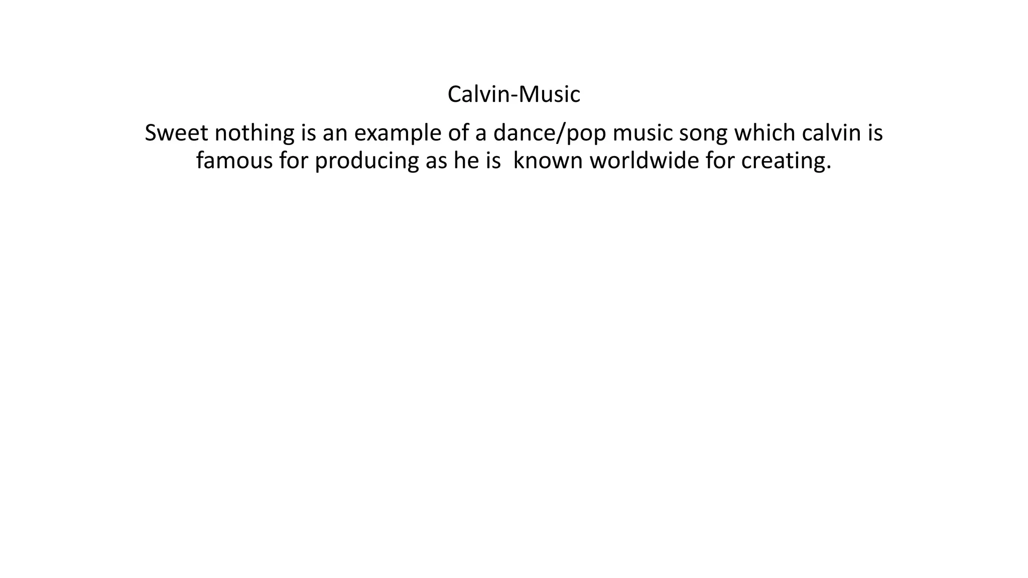 Calvin harris sweet nothing | PPTX