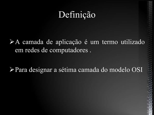 Camada de aplicação modelo osi | PPT