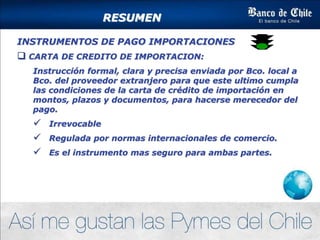 Instrumentos de Pago y Financiamiento para importadores Chile.ppt