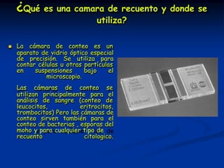camara de recuento neubauer AREA CLINICA .pptx