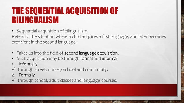 The development of bilingualism: a power point presentation | PPTX