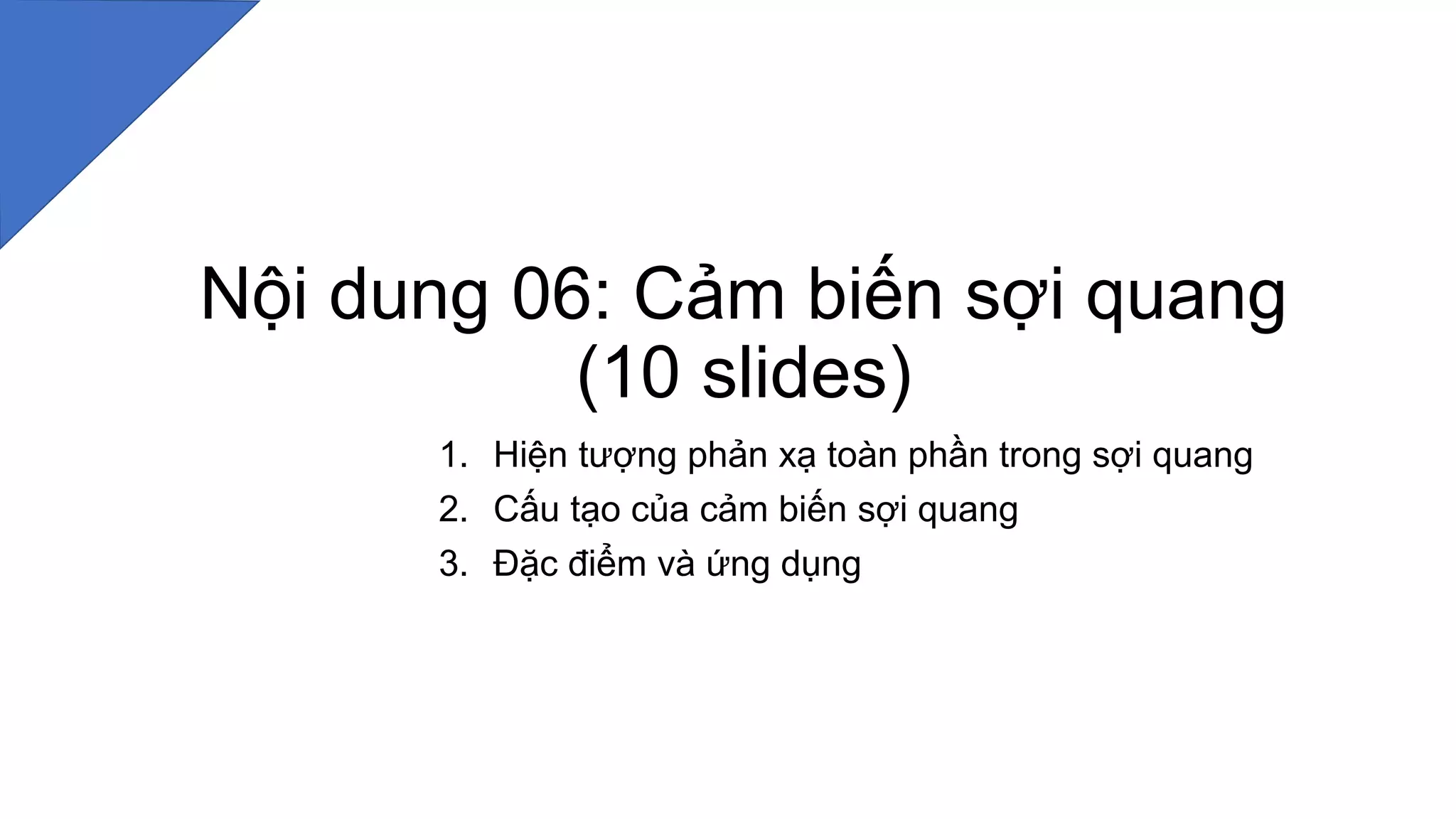 Kỹ Thuật Cảm Biến - Cảm Biến Quang (Sensor Engineering - Optical Sensor) | PPTX