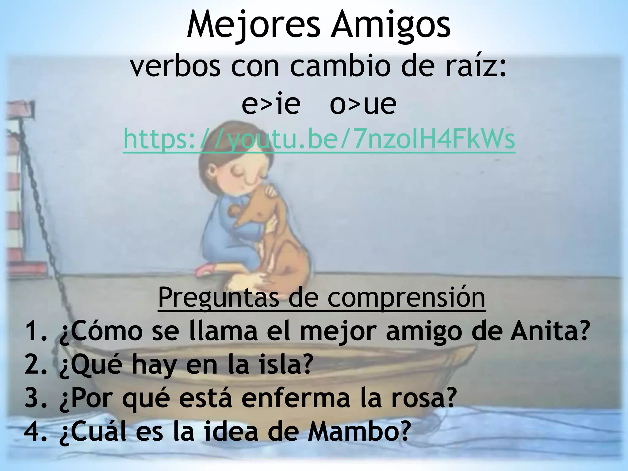 Los verbos con cambio de raíz (o>ue, e>ie, e>i) | PPTX
