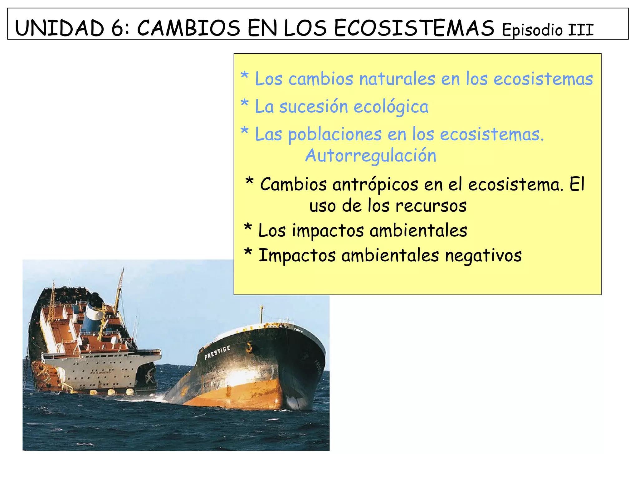 Cambios en los ecosistemas 2015 | PPT