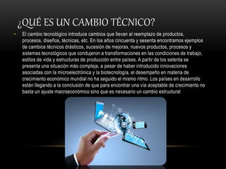 Cambios técnicos | PPTX