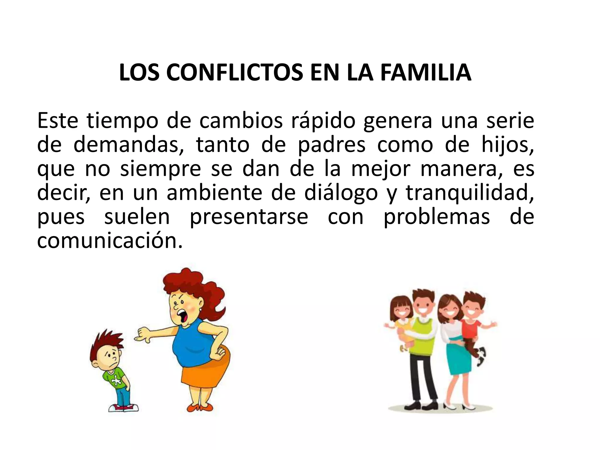 Cambios y conflictos en la familia 4 2018 | PPTX