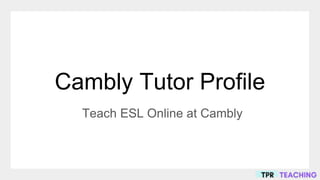 Cambly Application Process in 2021 | PPTX