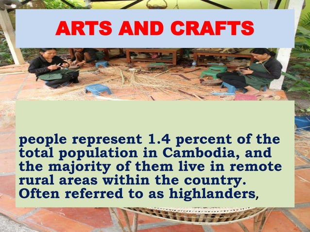 Arts of Cambodia | PPTX | Needlework | Arts and Crafts