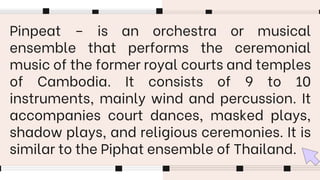 Cambodia, Myanmar and Malaysia Music 2nd.pptx