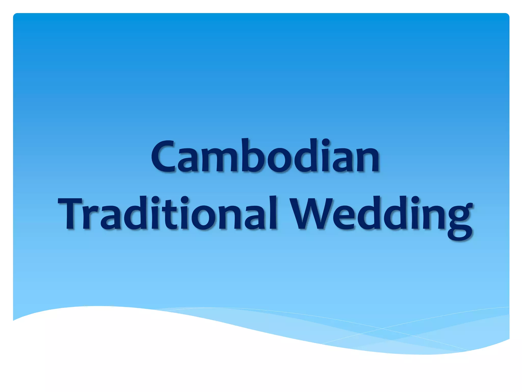Cambodian wedding | PPT