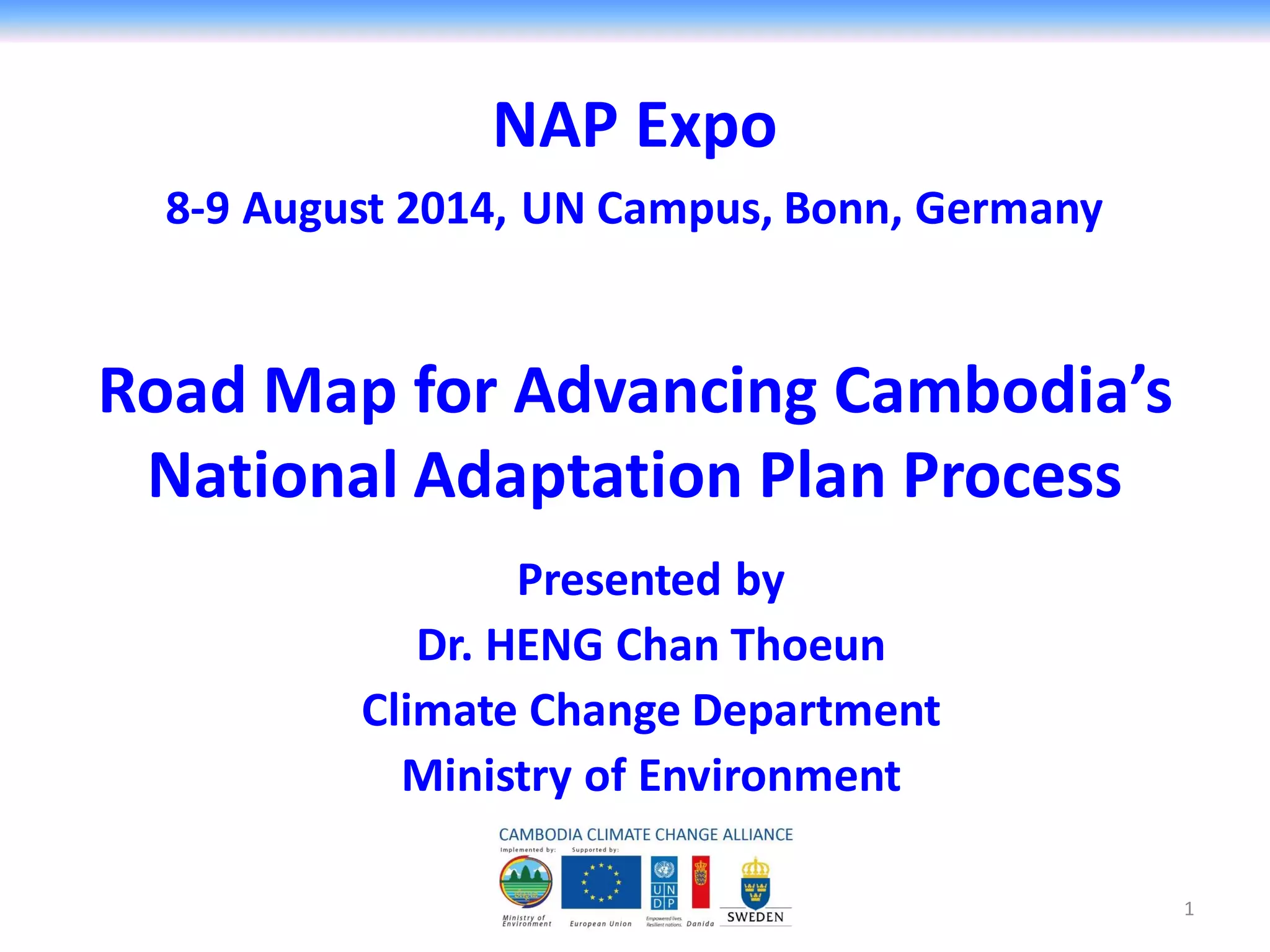 Heng Chan Thoeun, Ministry of Environment: Road Map for Advancing ...