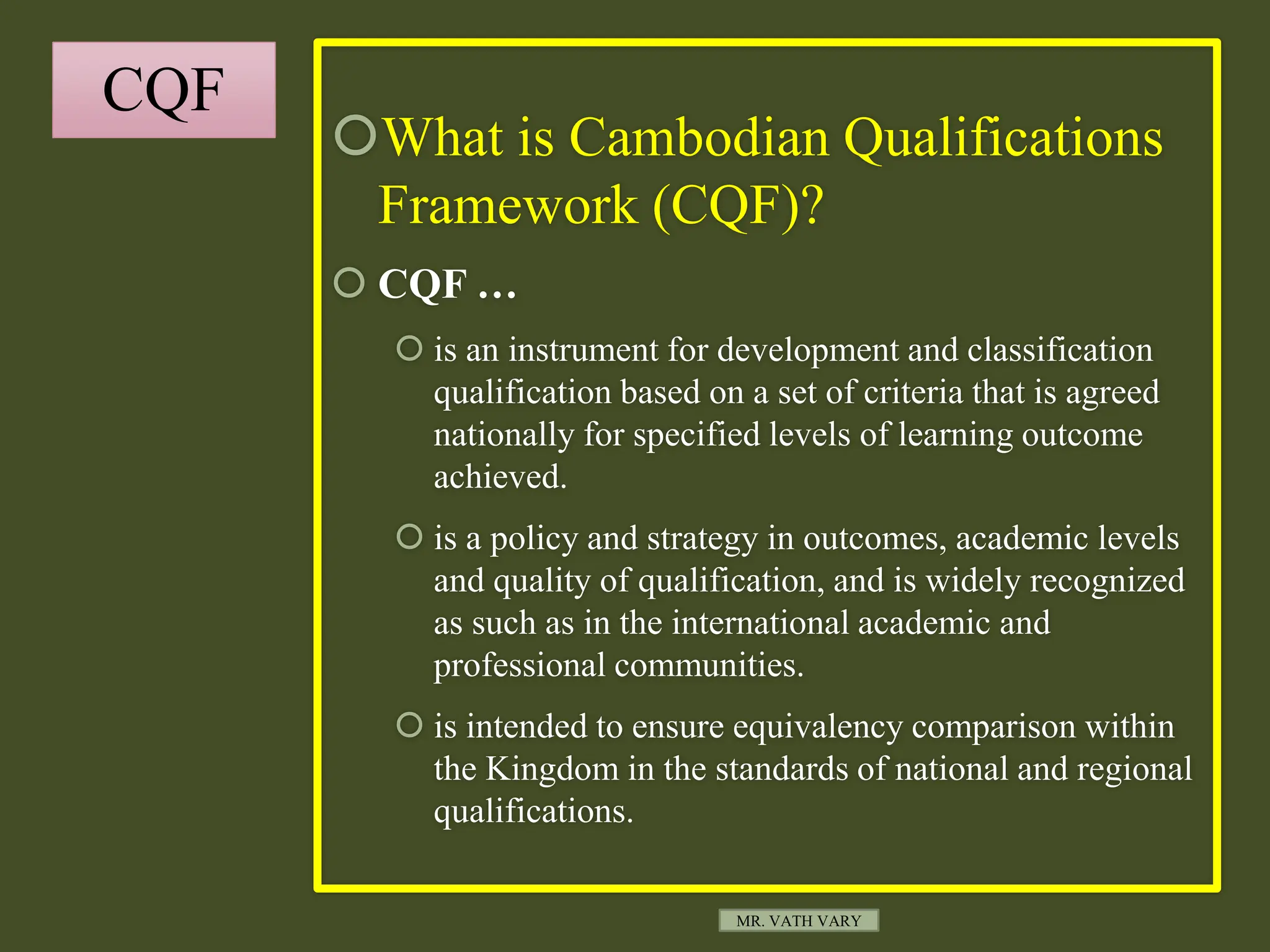 Cambodia Qualification Framework (CQF).ppt