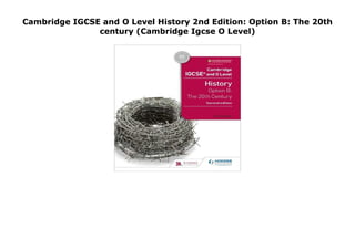 Cambridge IGCSE and O Level History 2nd Edition: Option B: The 20th ...