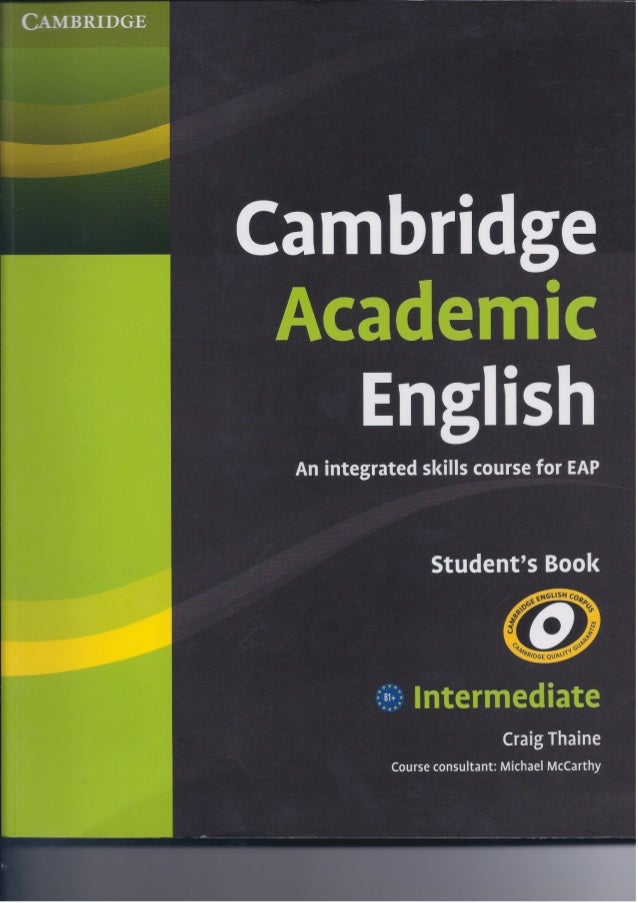Cambridge Academic English Student s Book Intermediate Cambridge Academic English Student s Book Intermediate