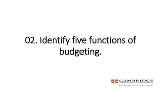 Cambridge a level budgets | PPTX