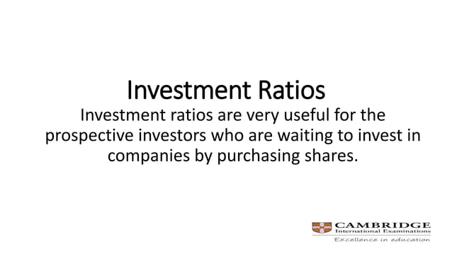 Cambridge a level investment ratios | PPTX
