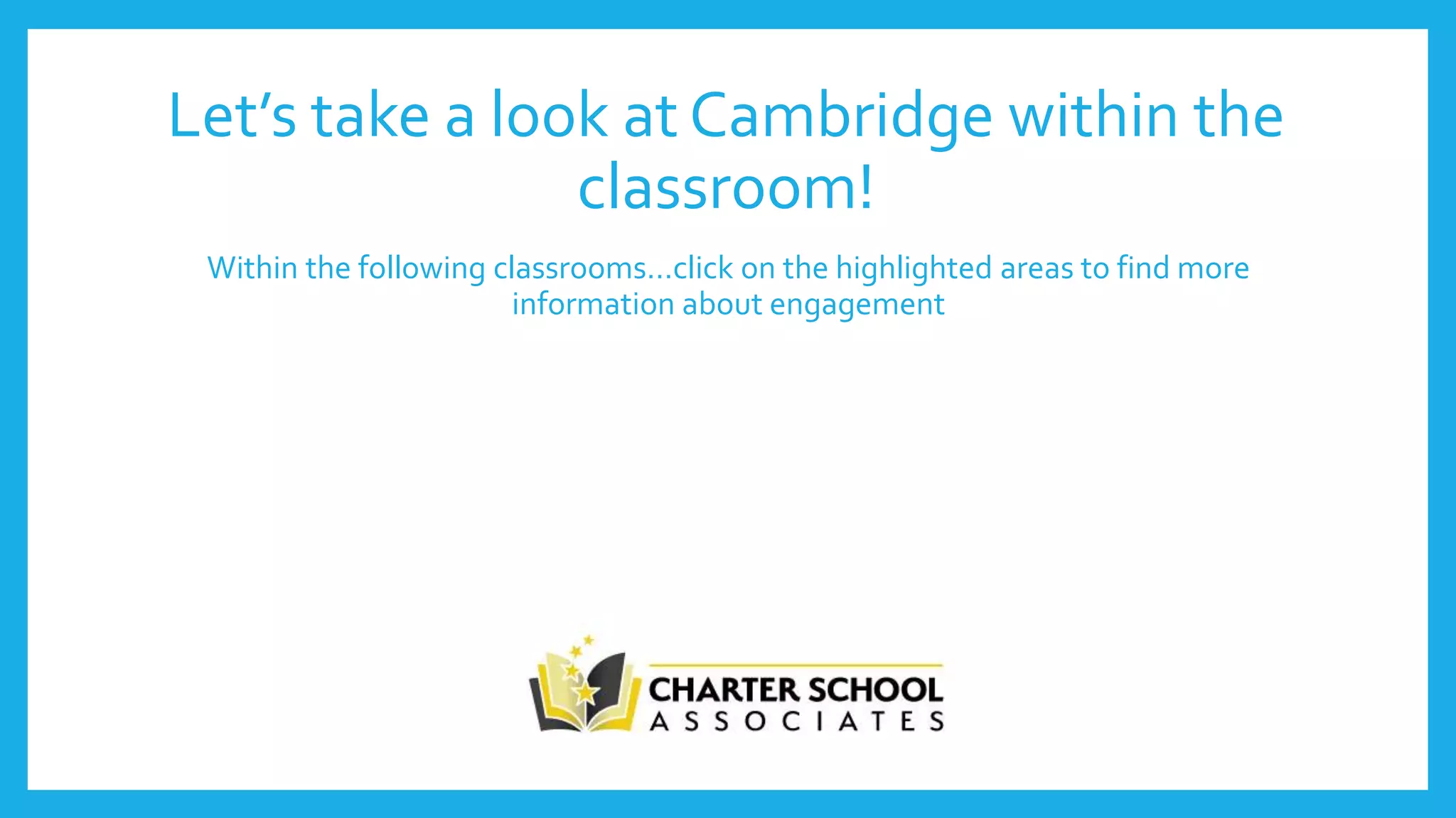 Cambridge classroom engagement interactive (1) | PPTX
