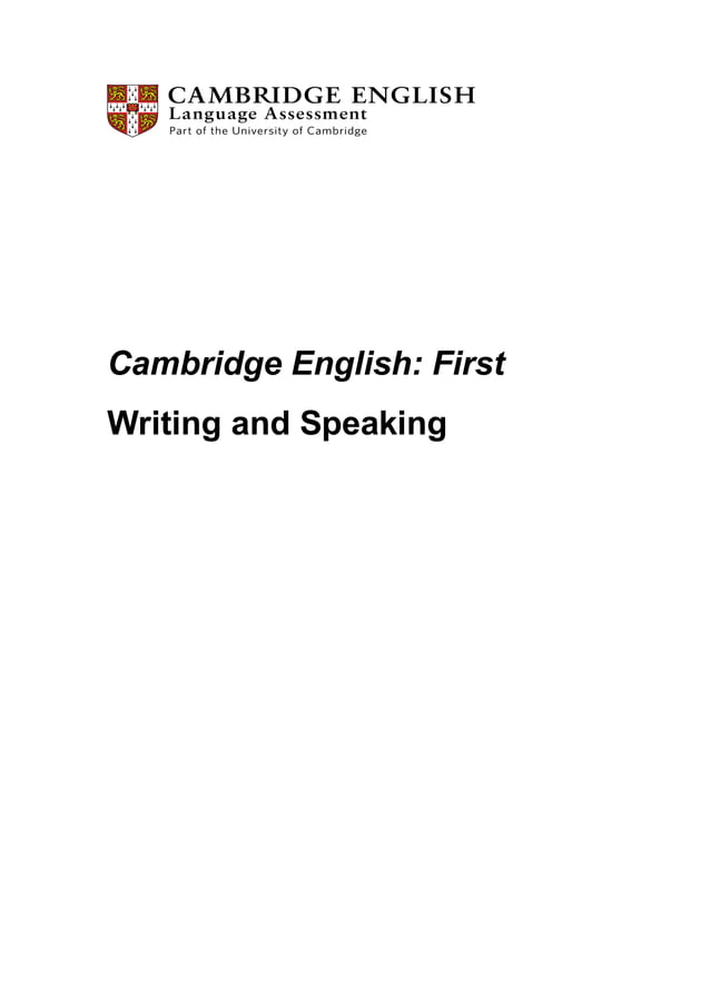 Cambridgeenglish cambridgeenglishfirstwritingandspeaking-140328075807 ...