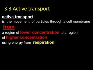 Cambridge igcse biology ( 2016 2018) movement in and out of cells cell ...