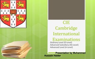 Cambridge system by muhammad hussain haider | PPTX
