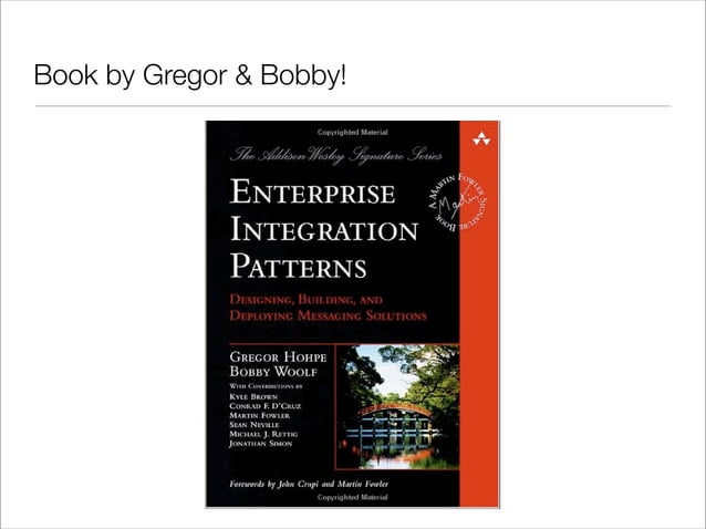 Easy Enterprise Integration Patterns with Apache Camel, ActiveMQ and ServiceMix | PPT