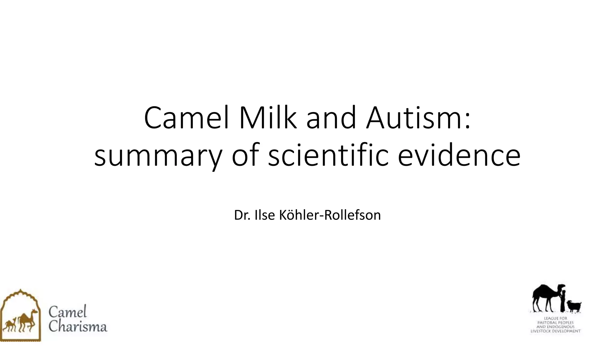 Camel milk and autism by camel charisma | PPT