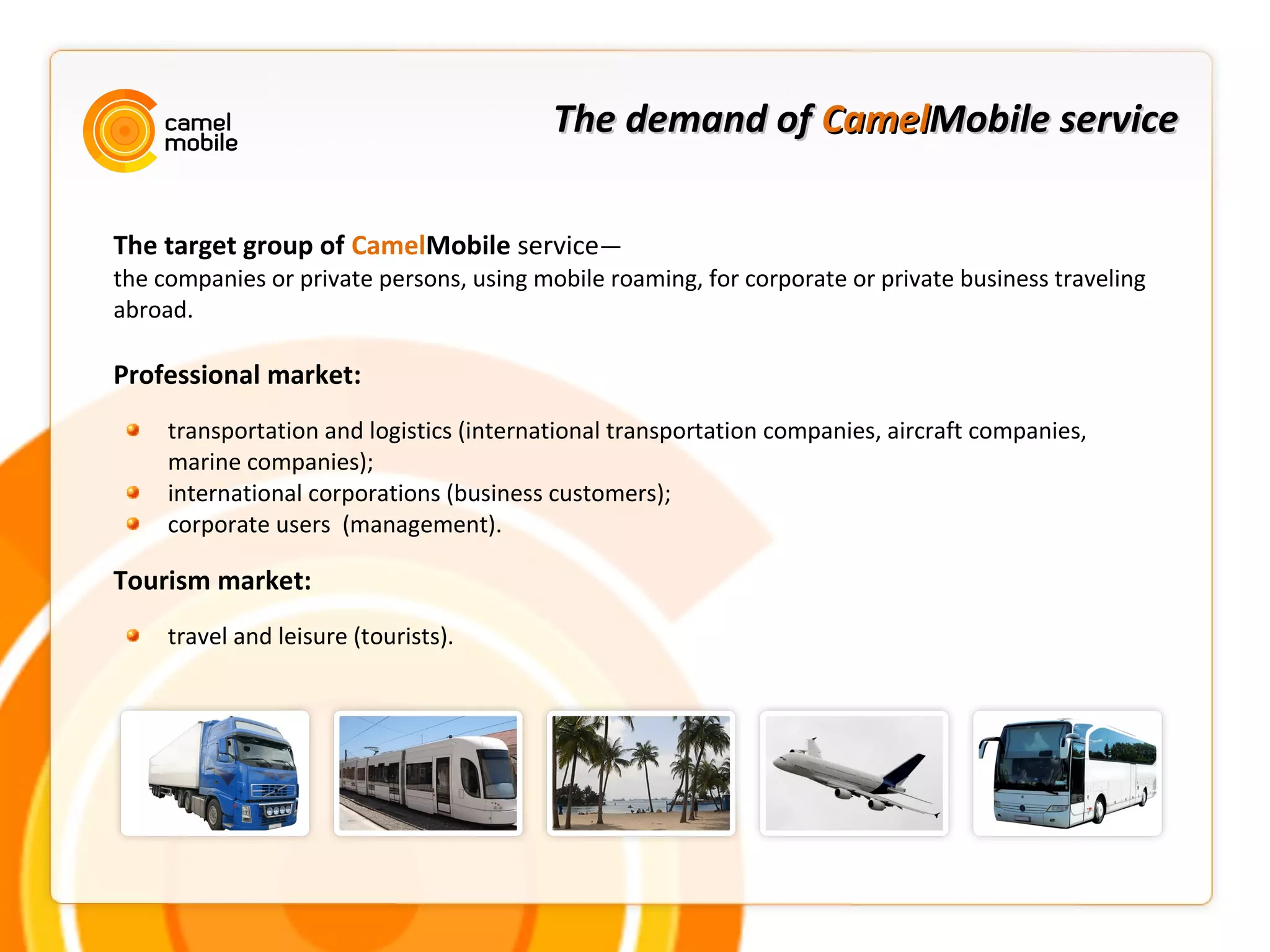 Camel Mobile Presentation For Partners | PPT