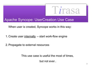 Apache Syncope: an Apache Camel Integration Proposal | PPT