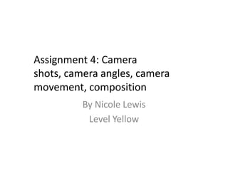 Camera Shots, Angles, Composition and | PPT