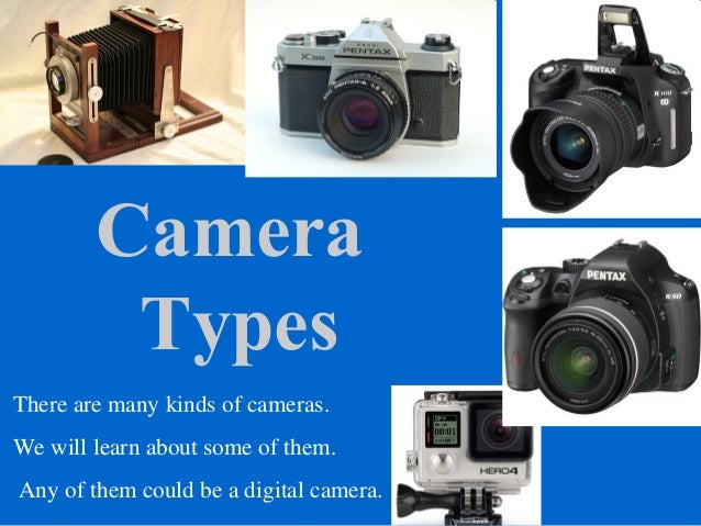 Camera Types