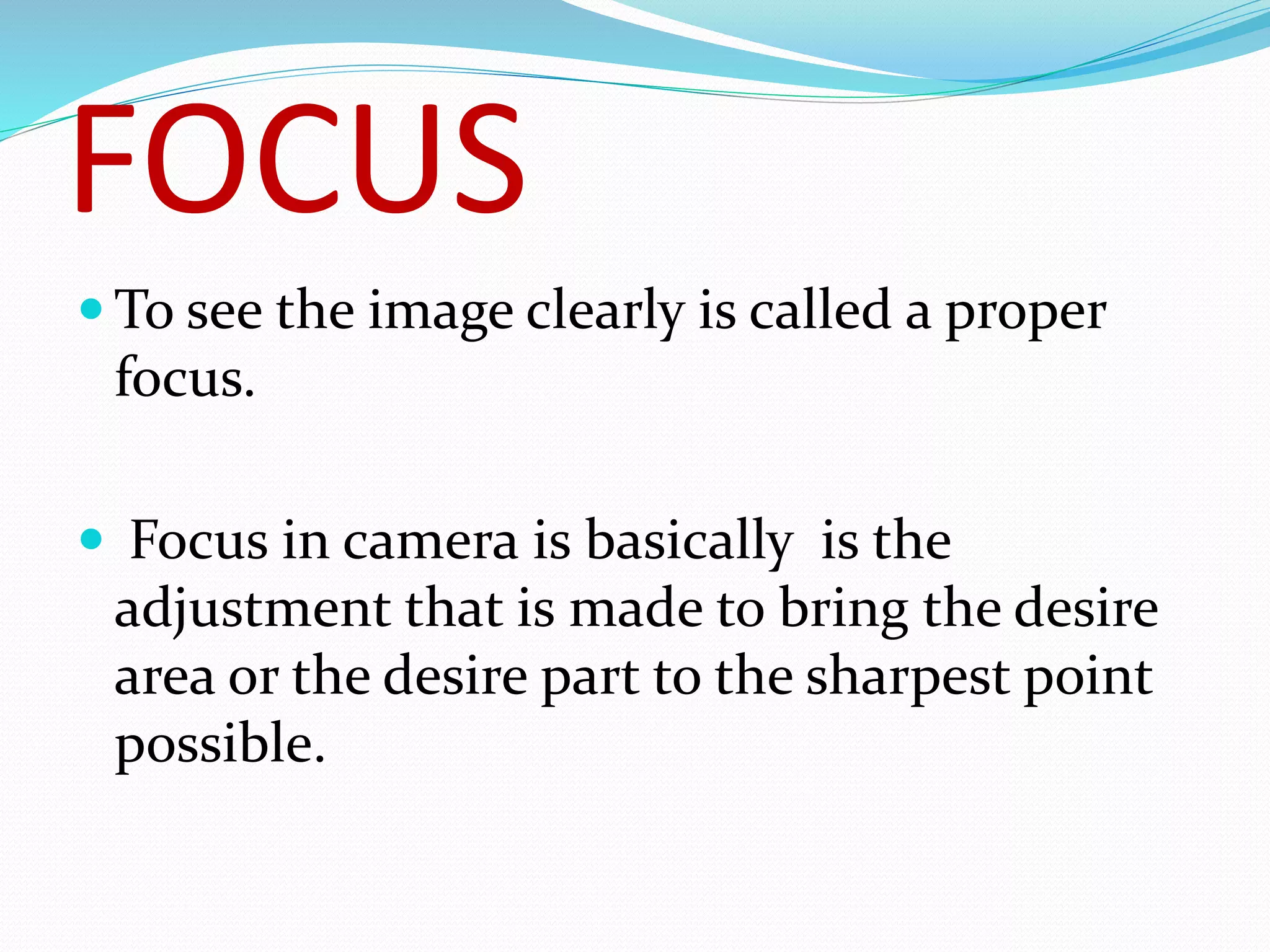Camera and its functions | PPTX