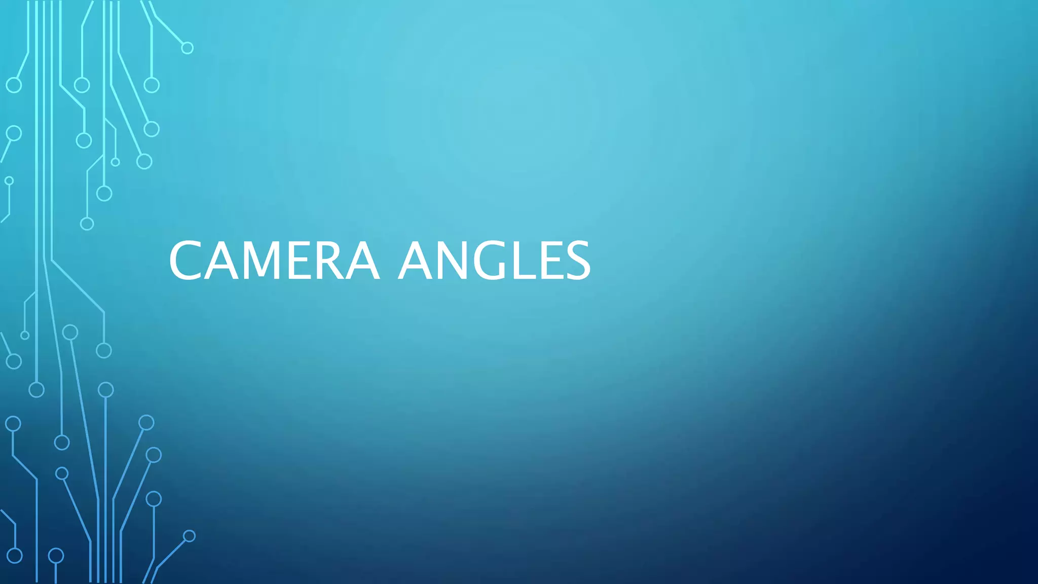 Camera angles | PPT