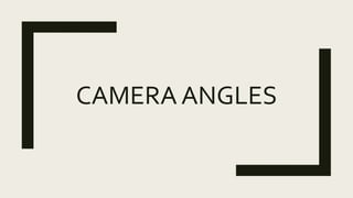 Camera angles | PPTX
