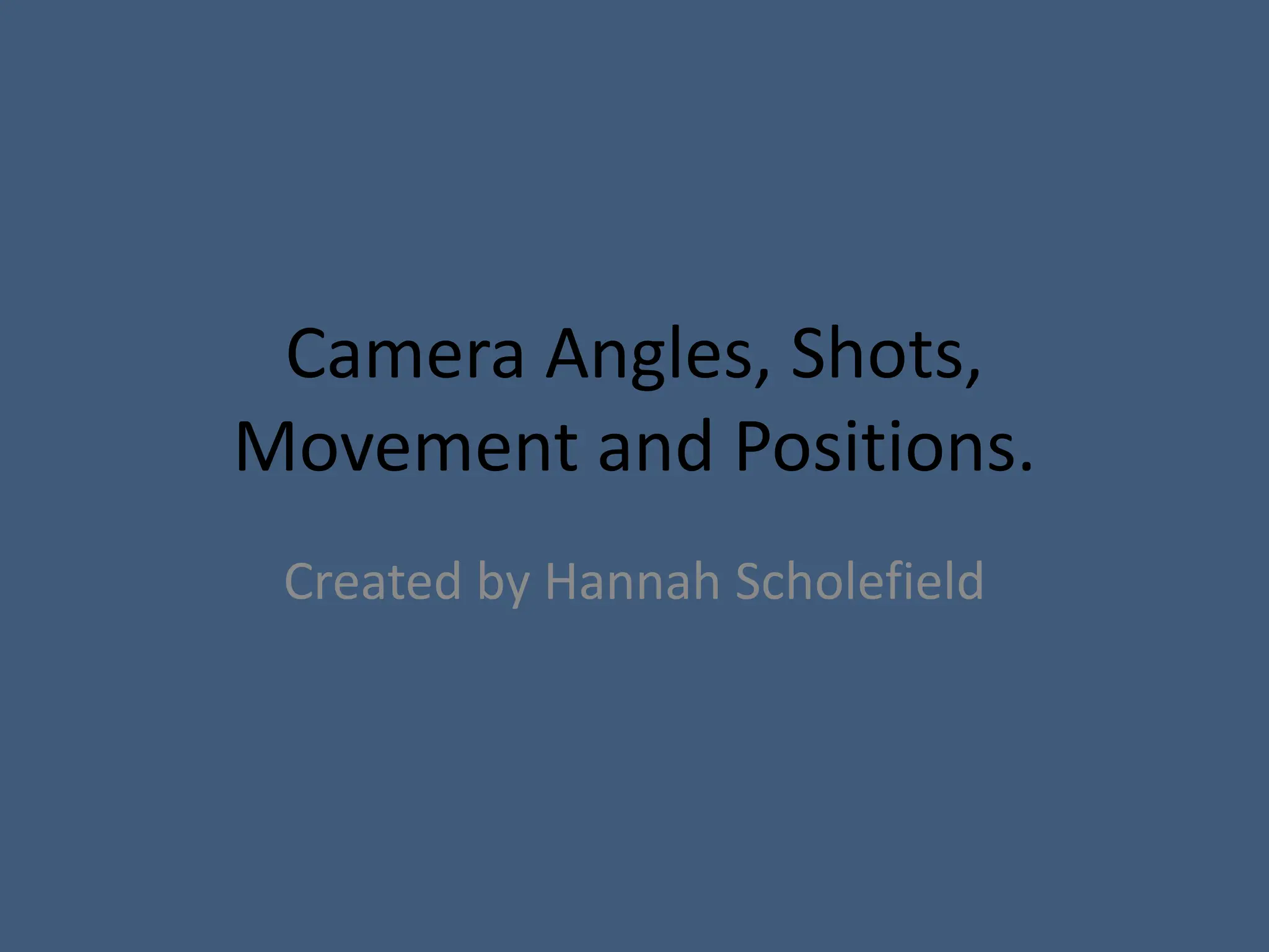 Movie Diferent Camera Angles Explained by Examples | PPTX