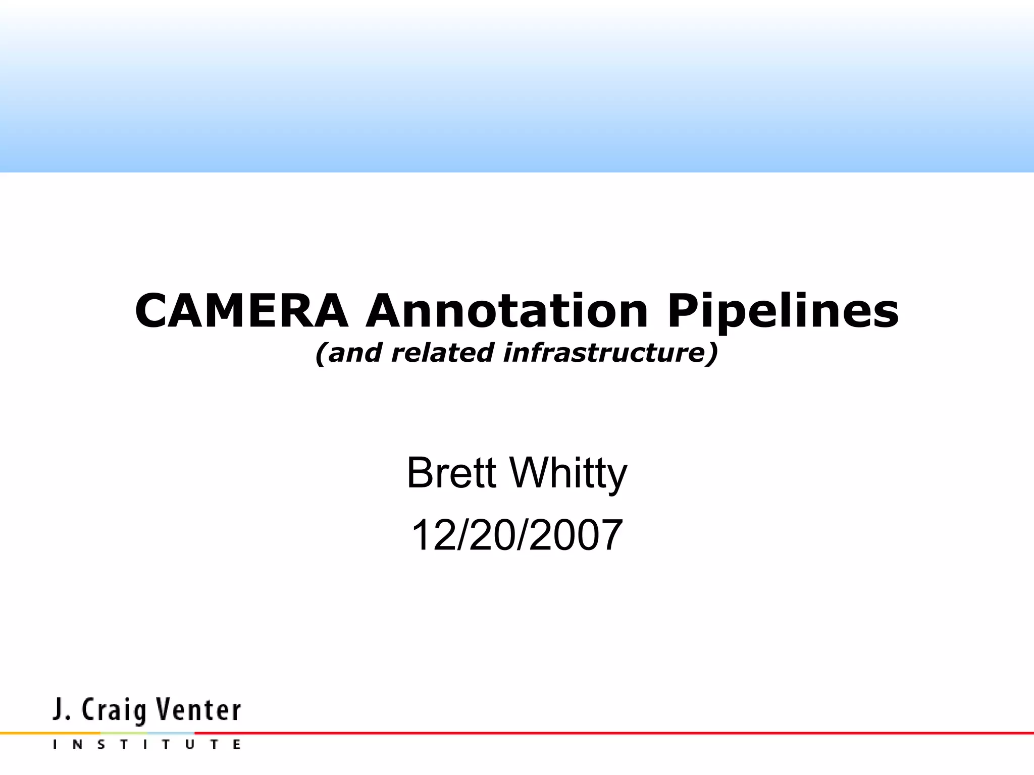 CAMERA metagenomic annotation pipeline | PPT