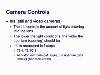Camera basics | PPTX | Cameras and Camcorders | Consumer Electronics