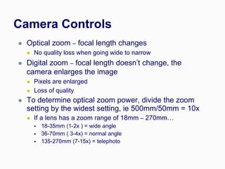 Camera basics | PPTX | Cameras and Camcorders | Consumer Electronics