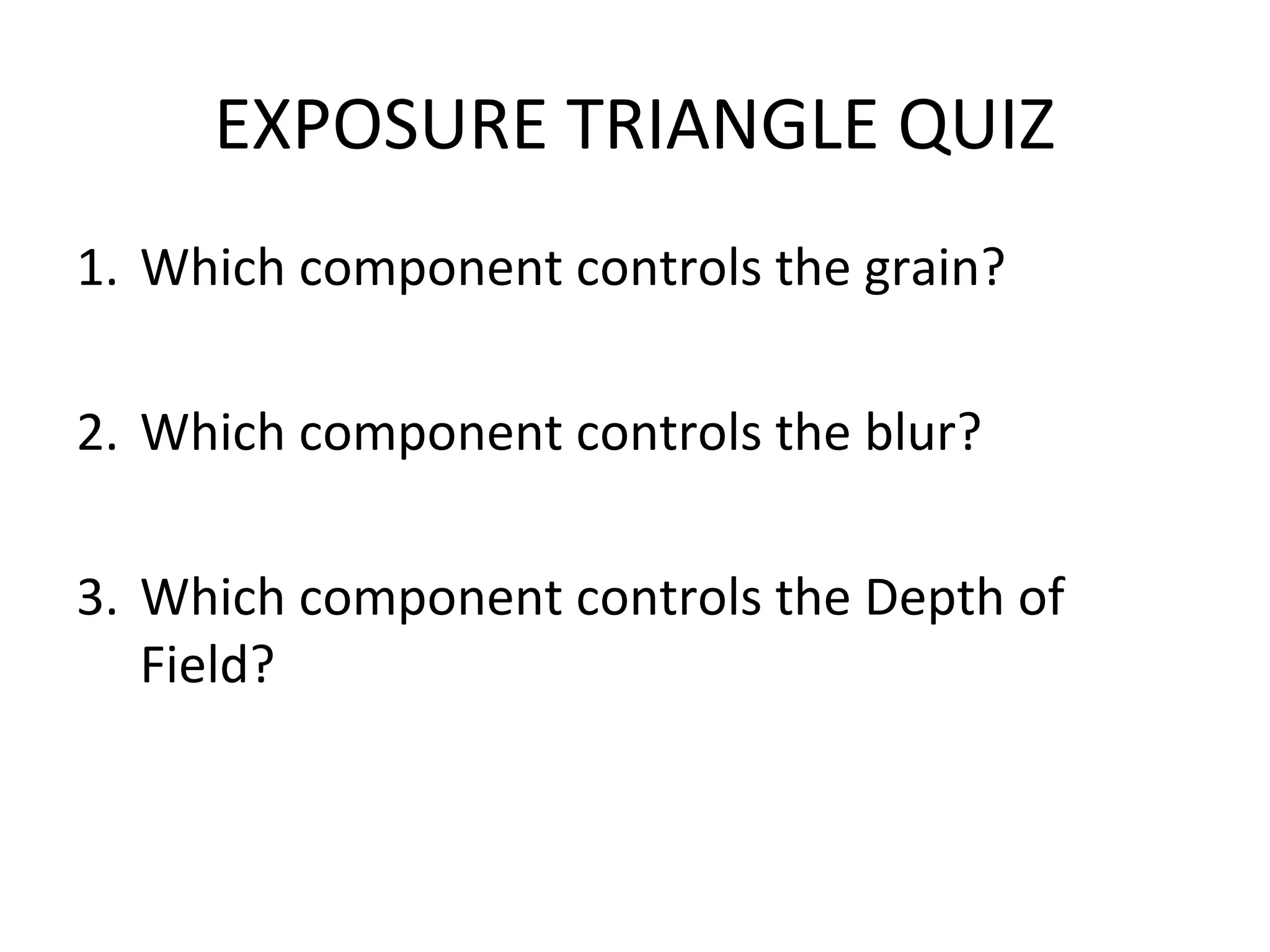 Camera controls - Exposure Triangle | PPT