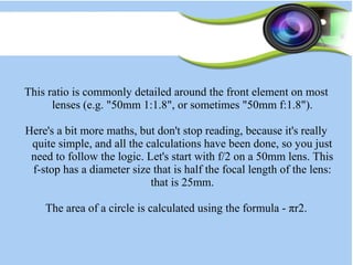 Camera lens f- stop values explained | PPT
