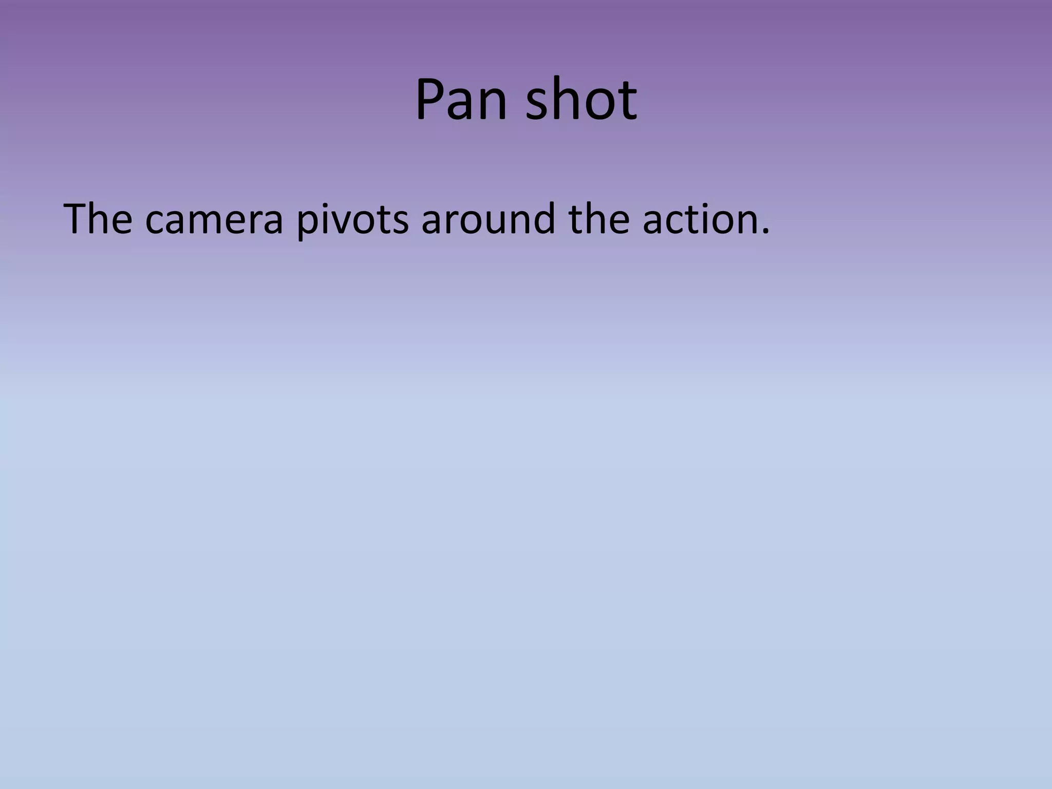 Different Types Of Camera Movements | PPTX
