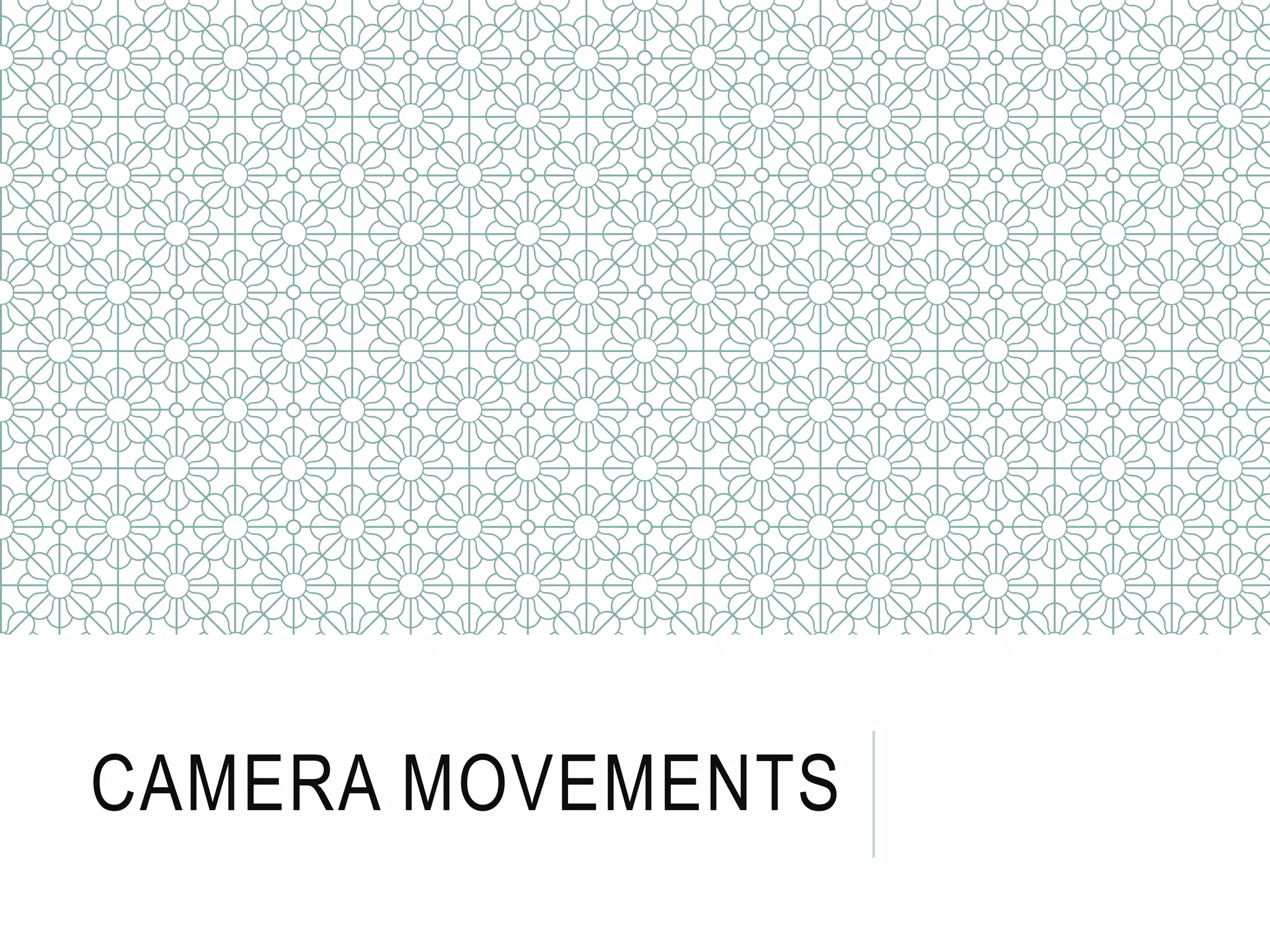 Camera movements | PPT