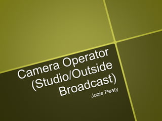 Camera operator (studio | PPTX