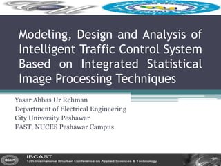 Modeling Design and Analysis of Intelligent Traffic Control System ...