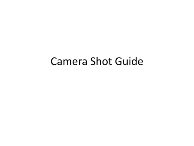 Camera shot guide | PPT