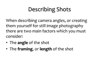 Camera Shots and Angles for Still Image Photography | PPTX