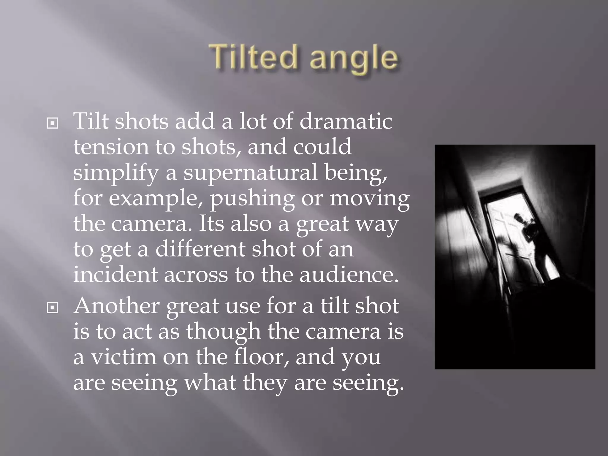 Camera shots and angles for a horror and thriller film | PPTX