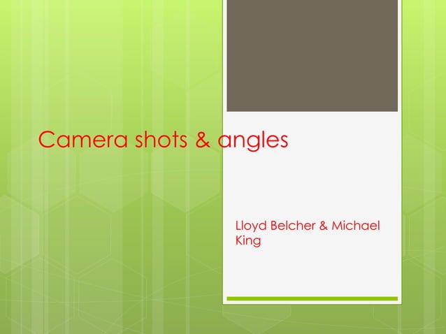 Camera shots & angles | PPTX
